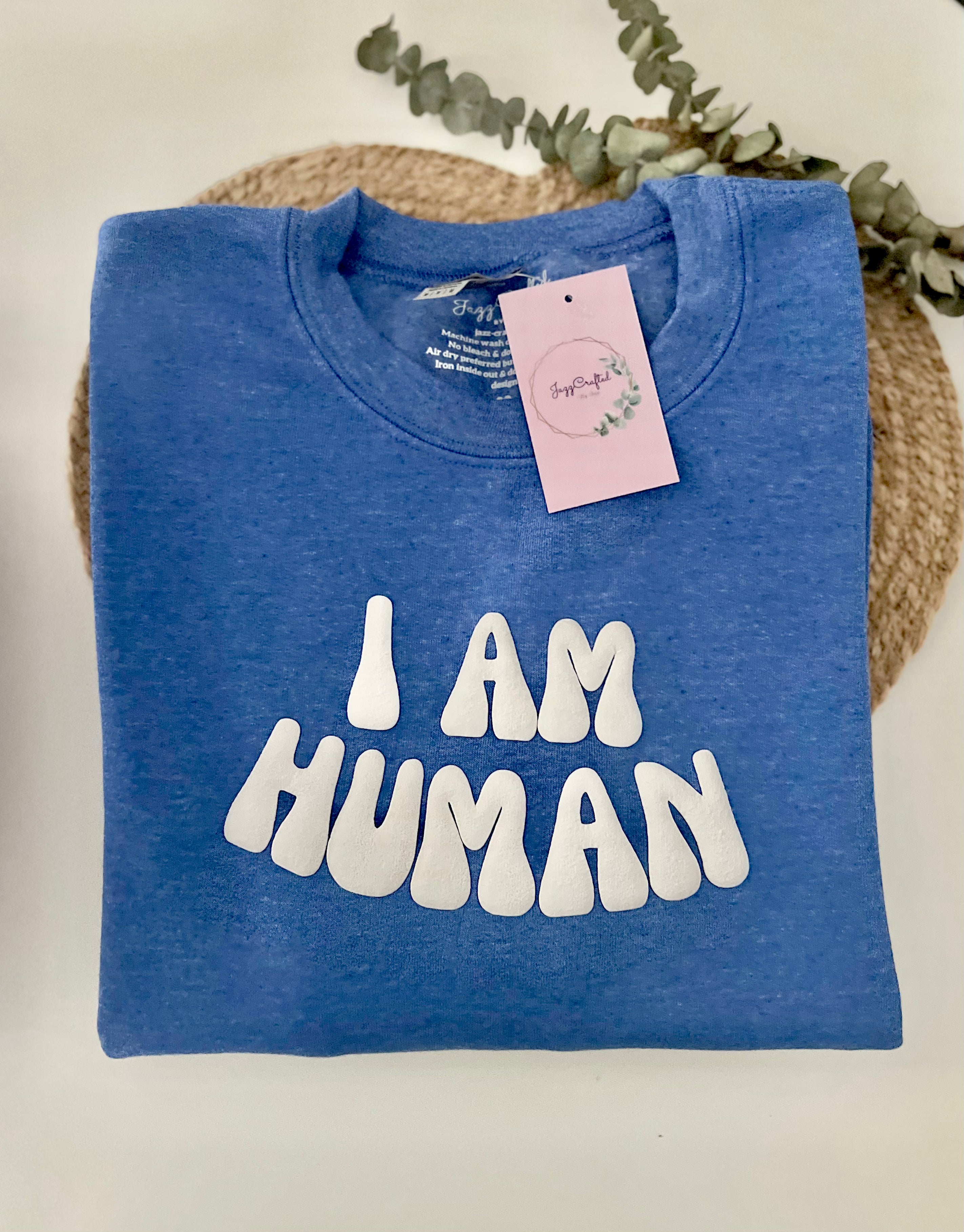 I Am Human Crew – JazzCrafted